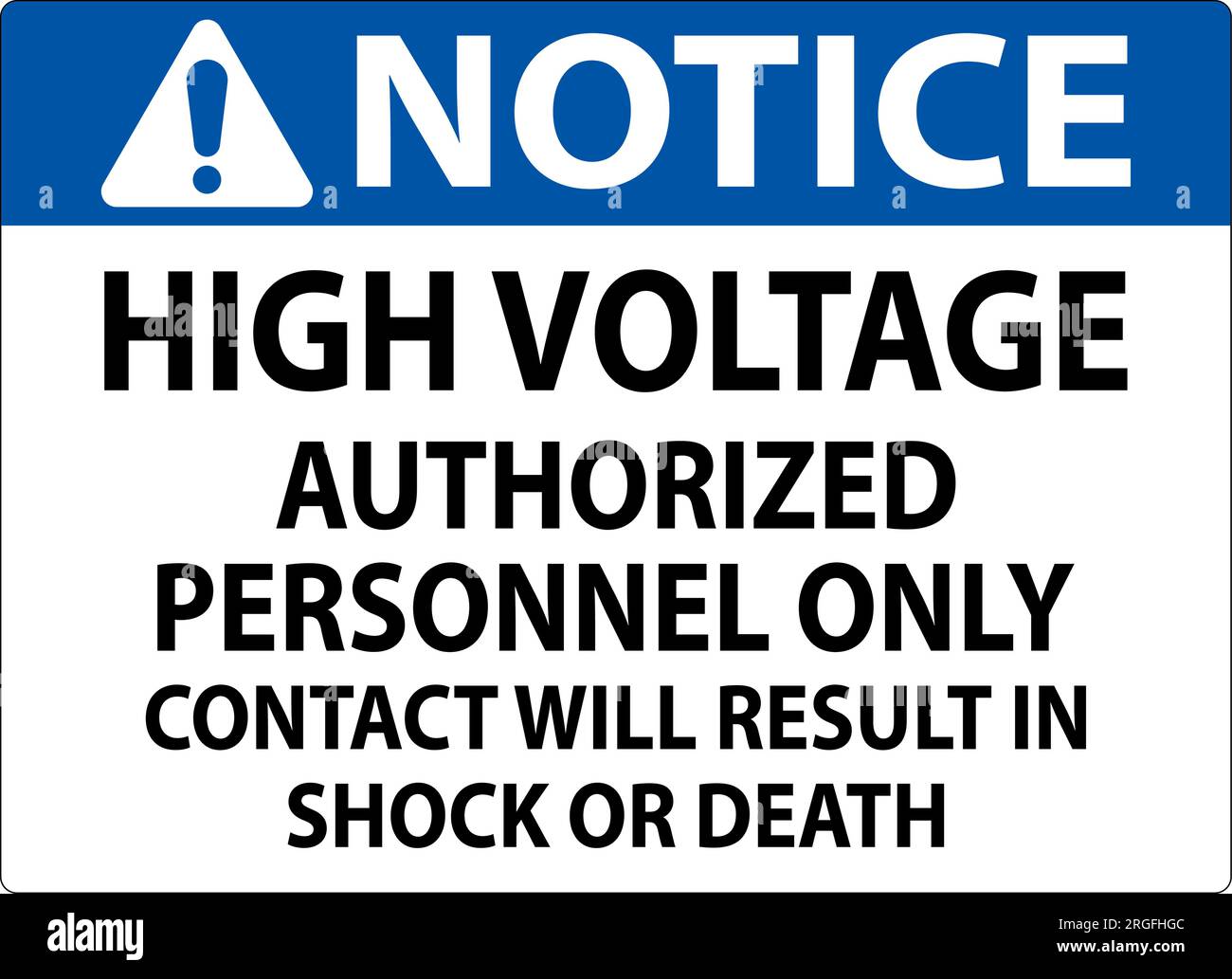 Notice Sign High Voltage, Authorized Personnel Only, Contact Will ...
