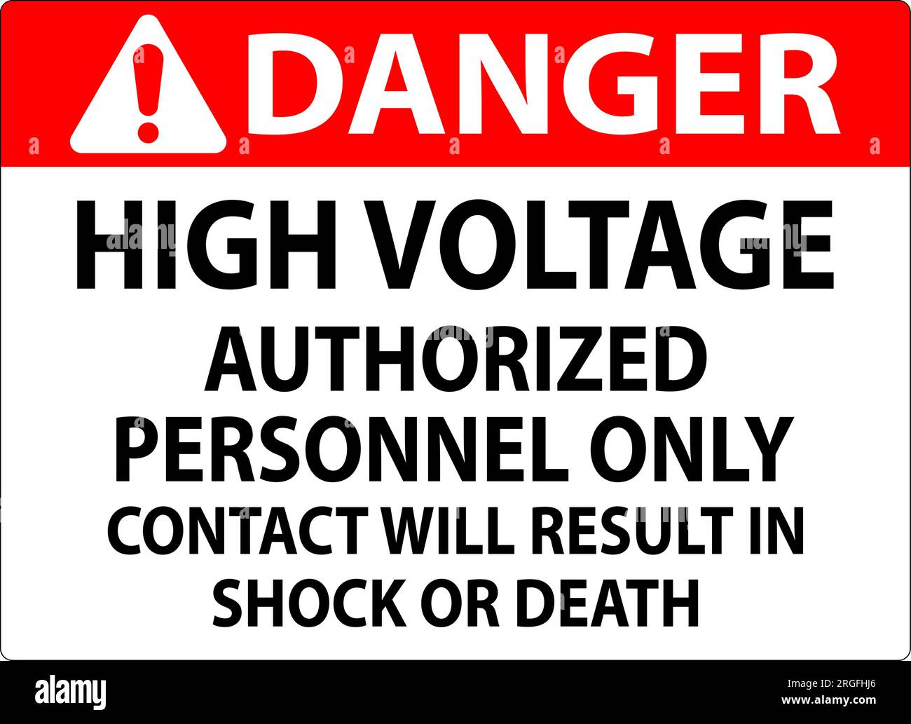 Danger Sign High Voltage, Authorized Personnel Only, Contact Will ...