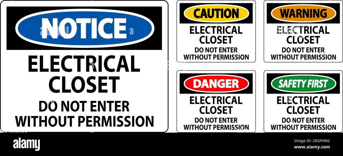 Warning Sign Electrical Closet - Do Not Enter Without Permission Stock ...
