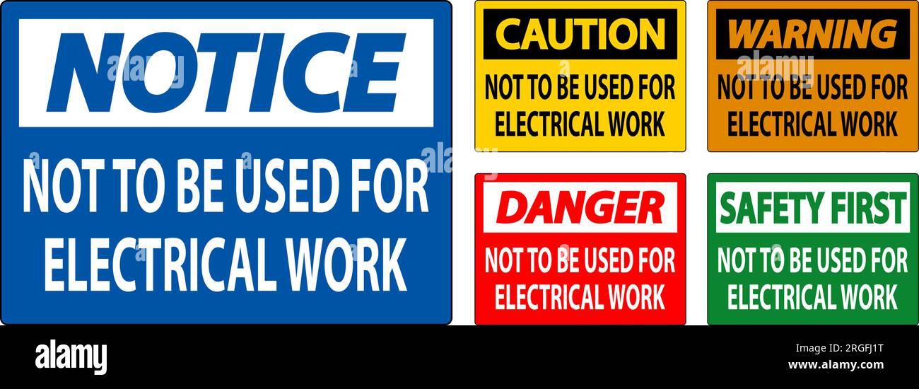 Warning Sign Not To Be Used For Electrical Work Stock Vector Image ...