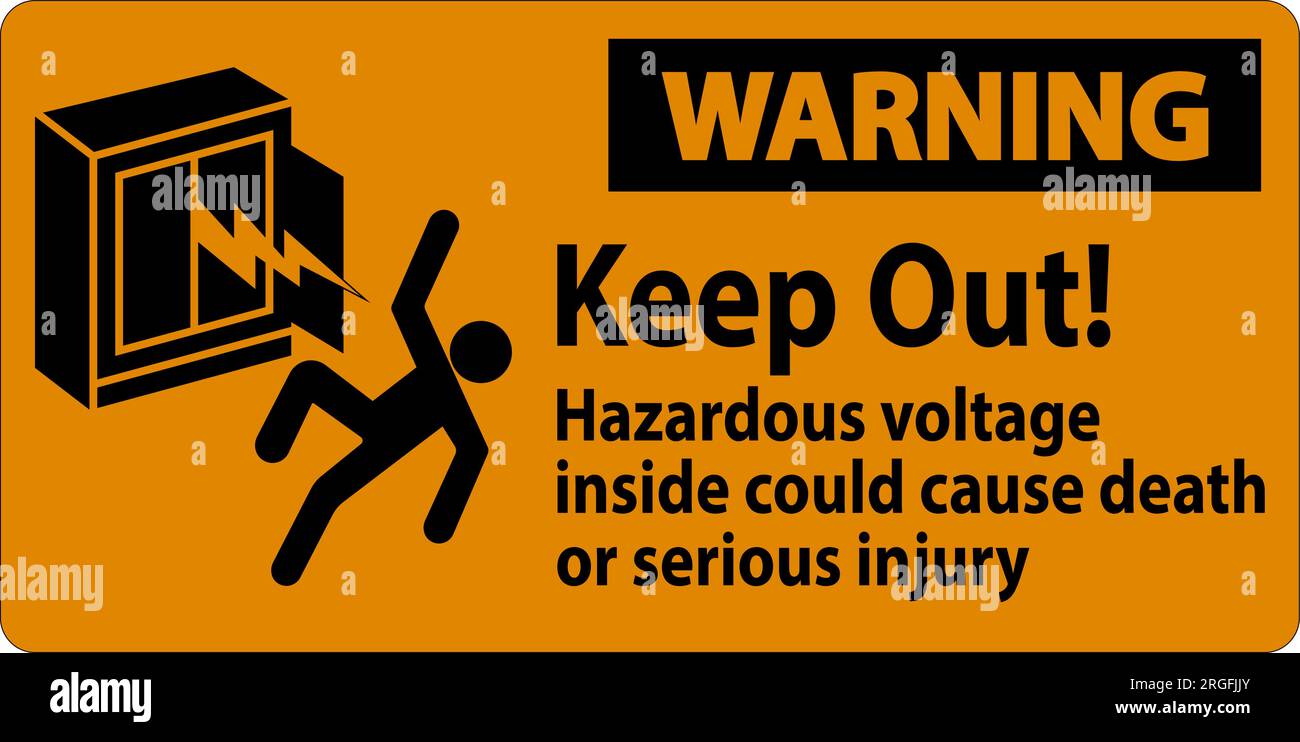 Warning Sign Keep Out Hazardous Voltage Inside, Could Cause Death Or ...