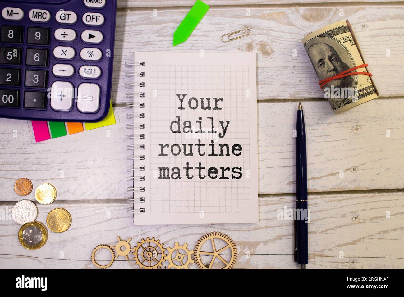 Your Daily Routine Matters. write on a book isolated on office desk ...