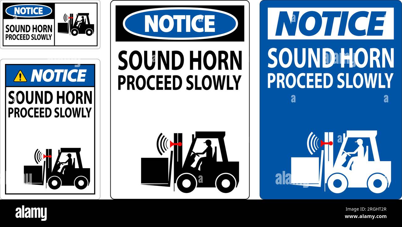 Notice Sign Sound Horn Proceed Slowly Stock Vector Image & Art - Alamy