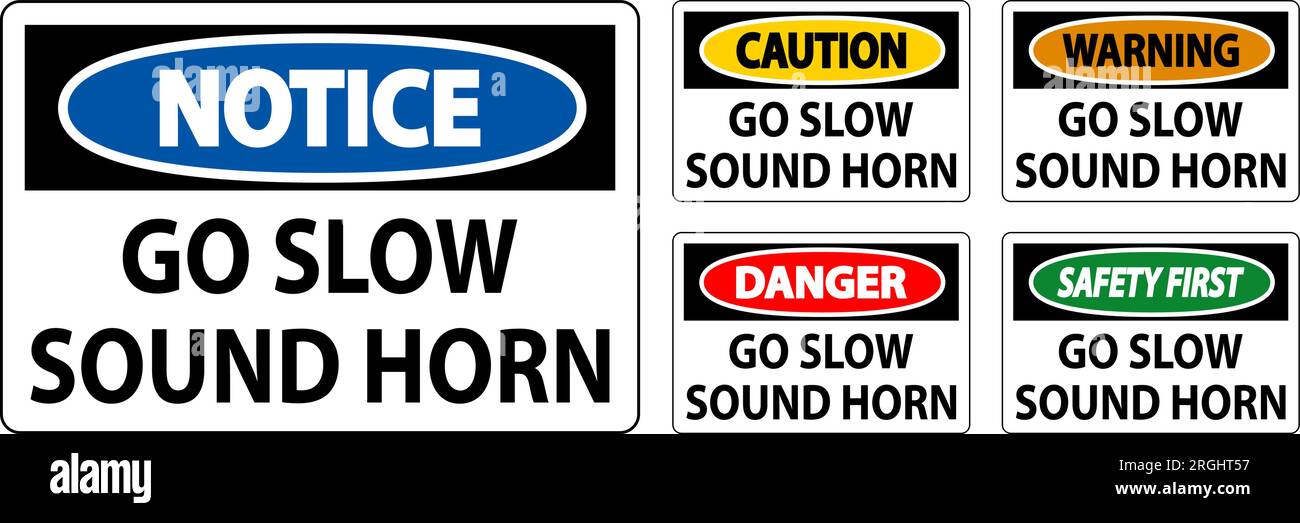 Go slow sound horn sign hi-res stock photography and images - Alamy