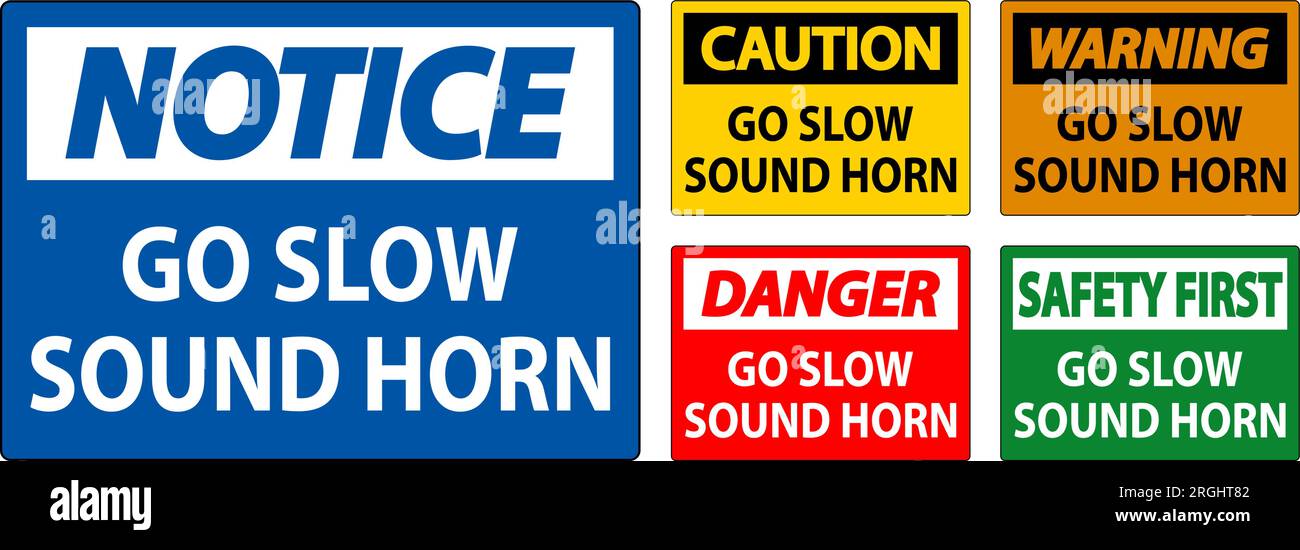 Go slow sound horn sign hi-res stock photography and images - Alamy