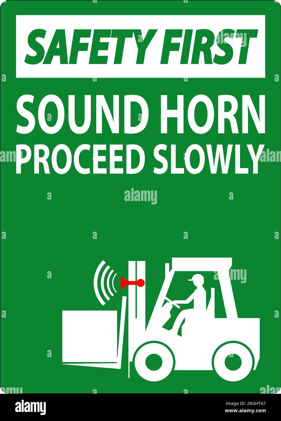 Safety First Sign Sound Horn Proceed Slowly Stock Vector Image & Art ...