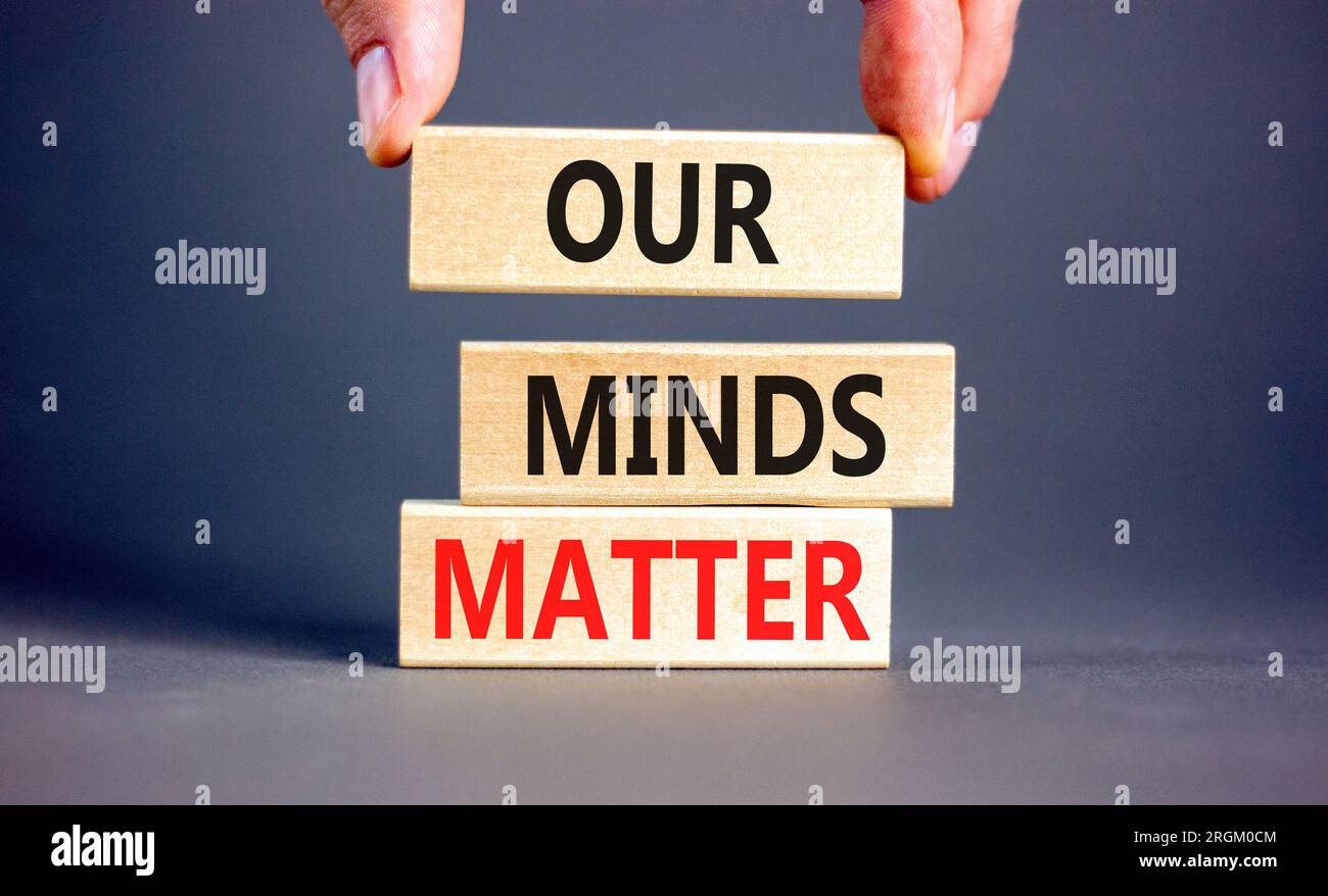 Our minds matter ourmindsmatter symbol. Concept words Our minds matter ...