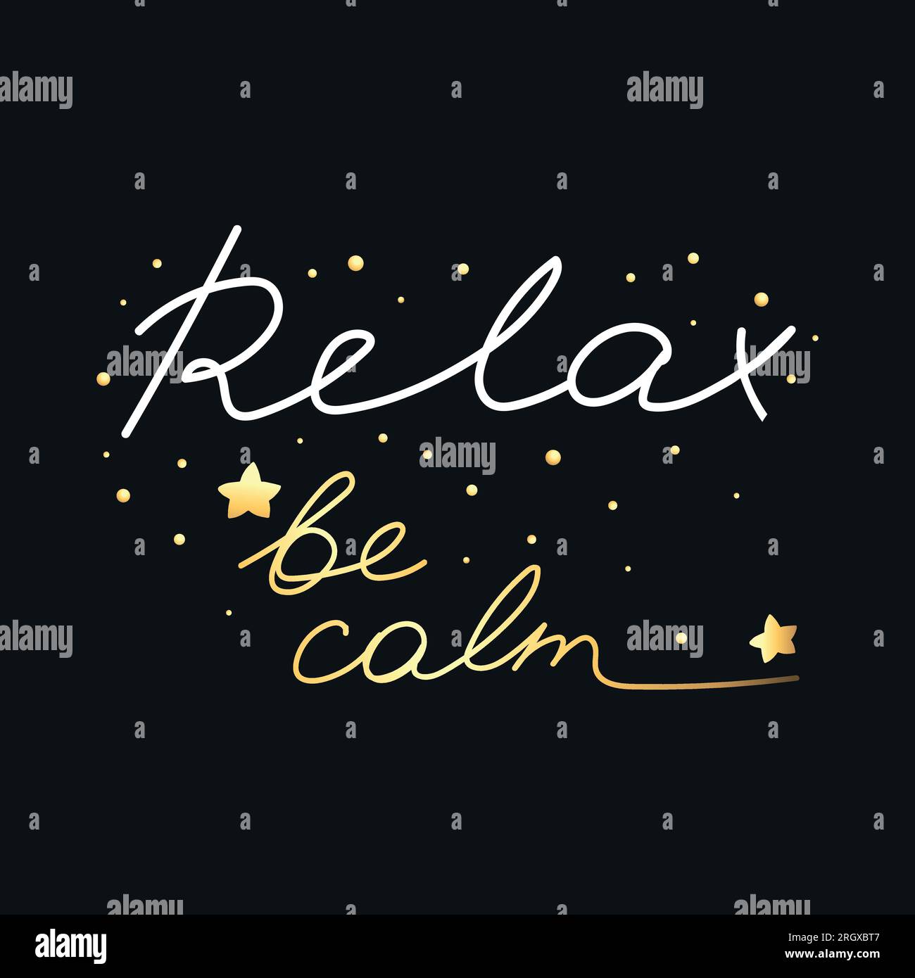 Hand drawn motivation card with phrase Relax be calm. Handwritten ...