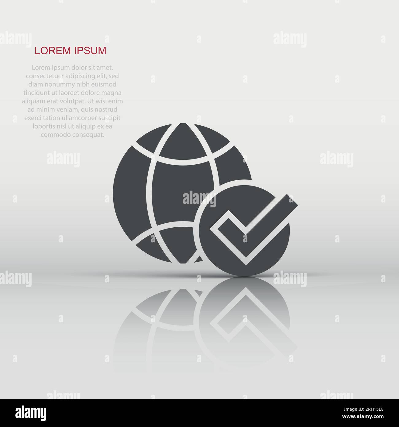 Globe check mark icon in flat style. World approval vector illustration ...