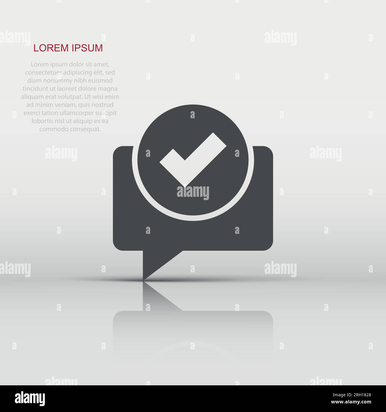 Speak chat sign icon in flat style. Speech bubble with check mark ...