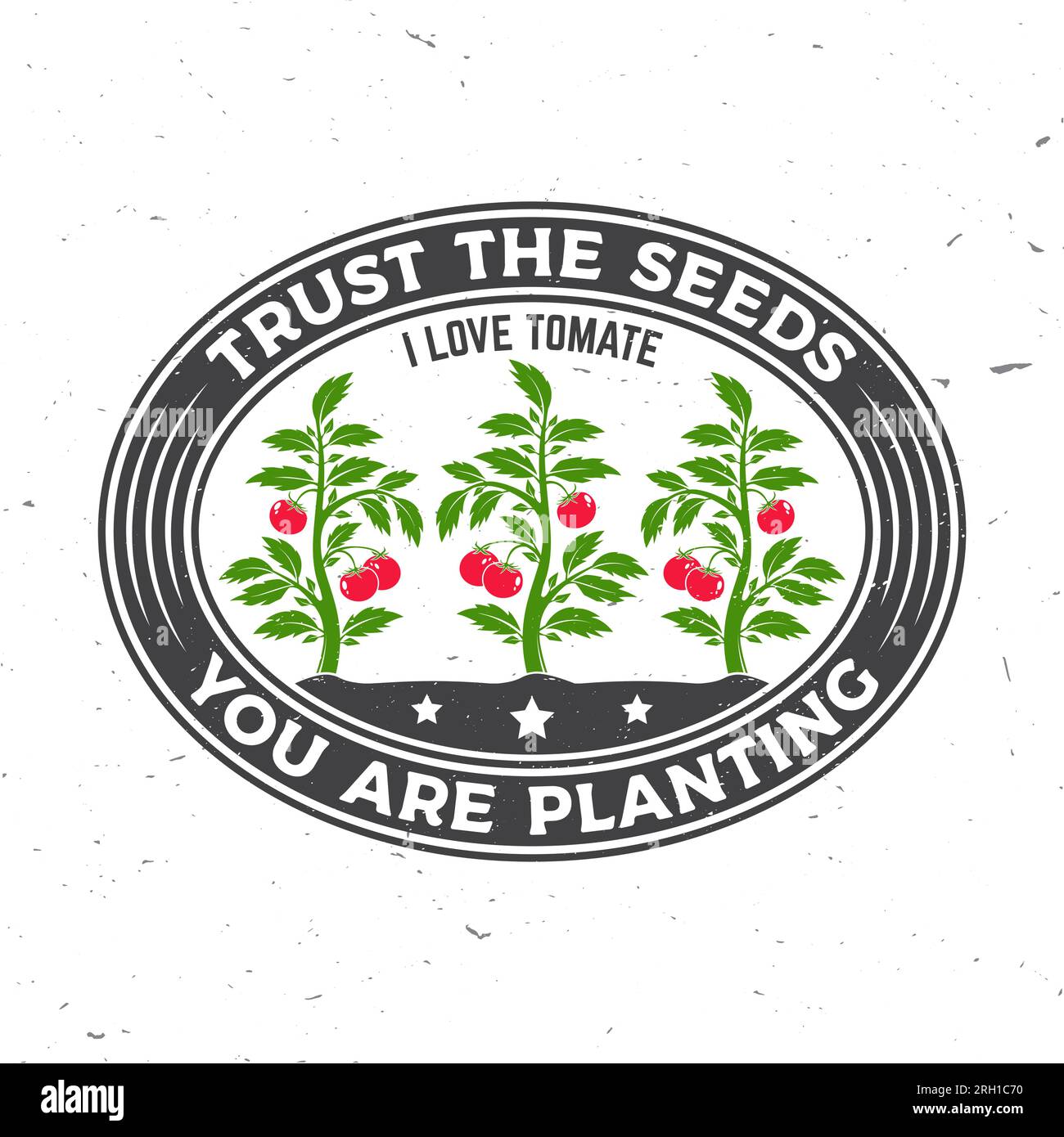 Trust the seeds you are planting garden emblem, label, badge, logo ...