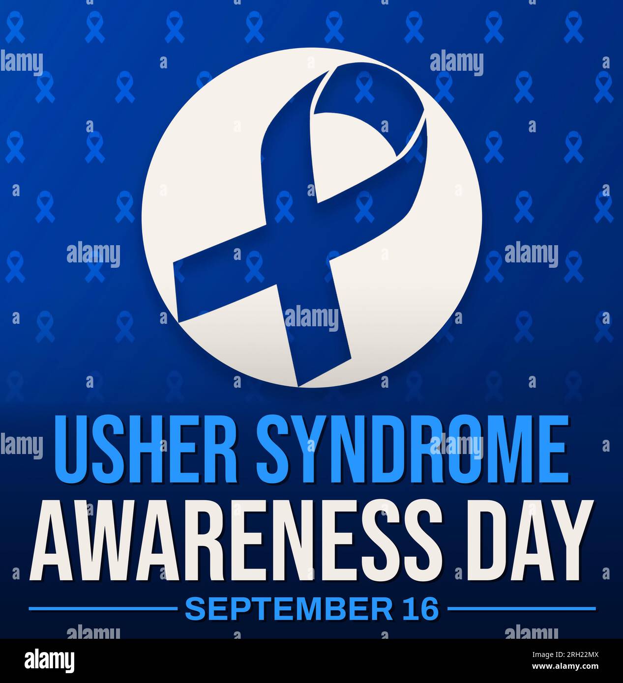 September 16 is observed Usher Syndrome Awareness day, blue background ...