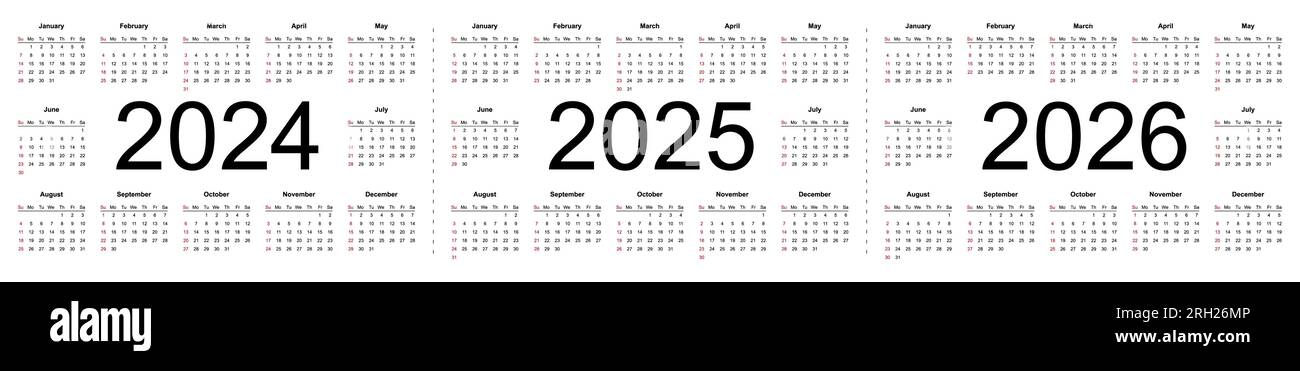 Simple editable vector calendars for year 2024 2025 2026. Week starts ...