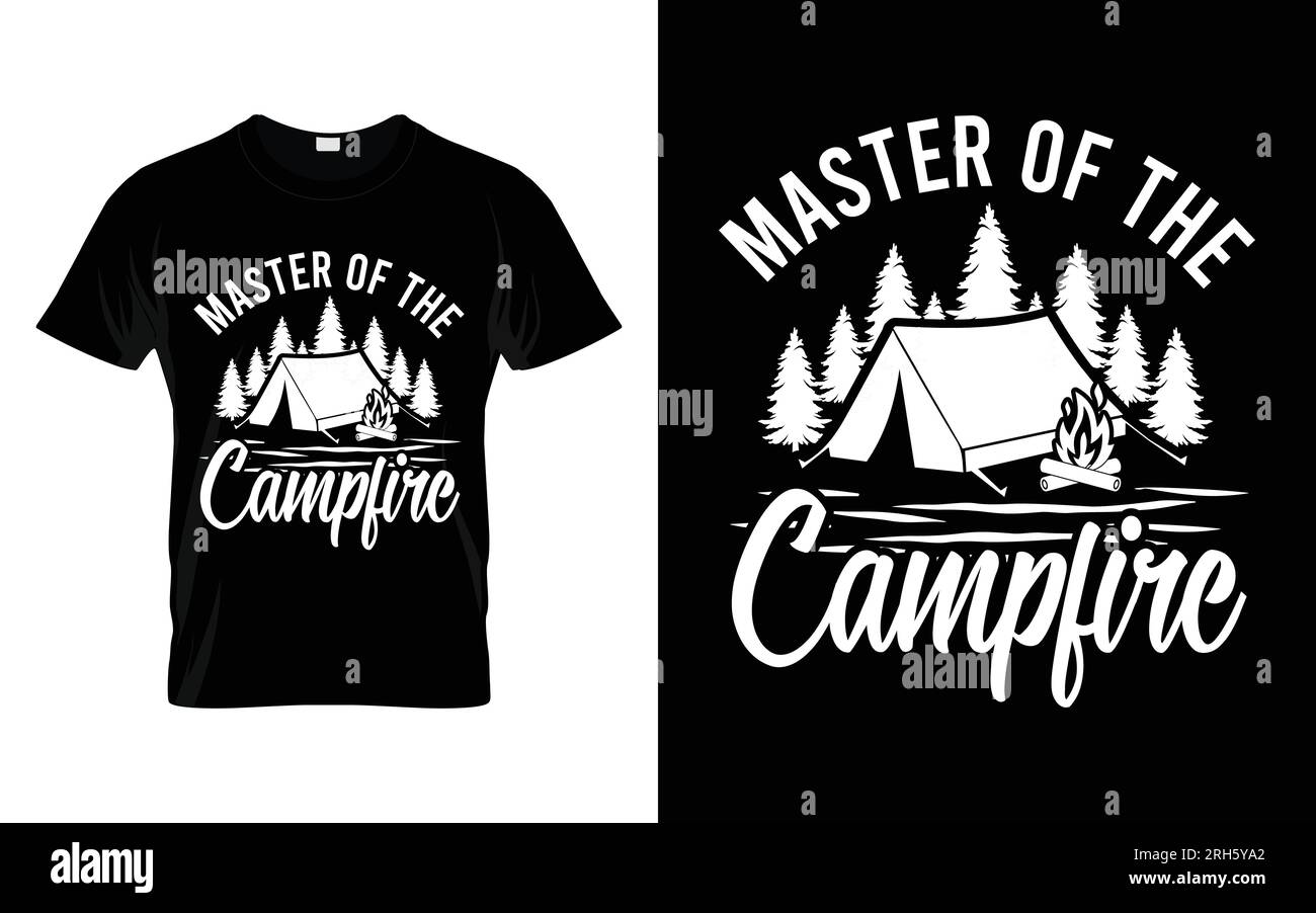 Master of the campfire Master of the campfire Funny Camping T-shirt design Stock Vector Image ...