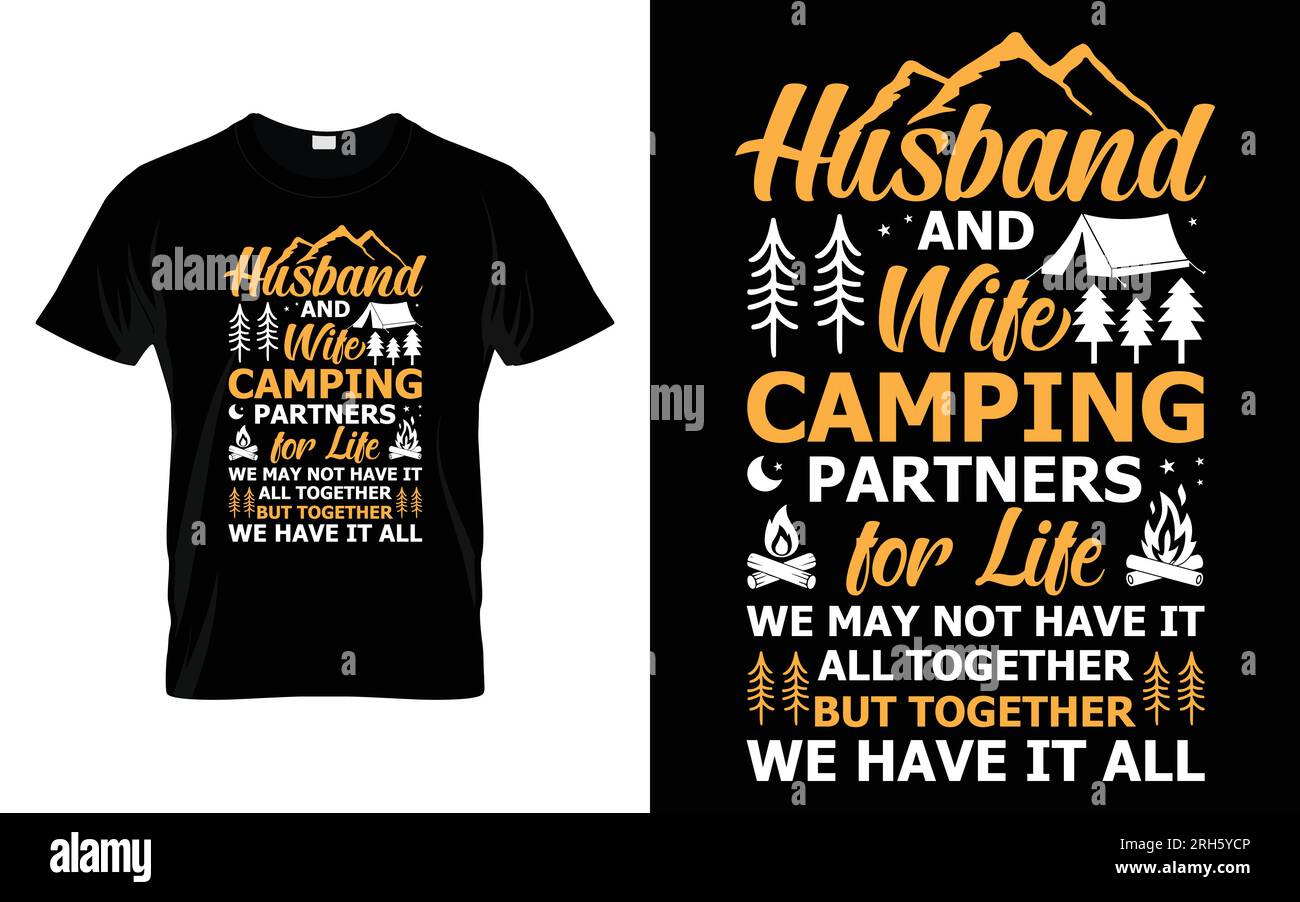 Husband and wife camping partners for life we may not have it all together but together we have ...