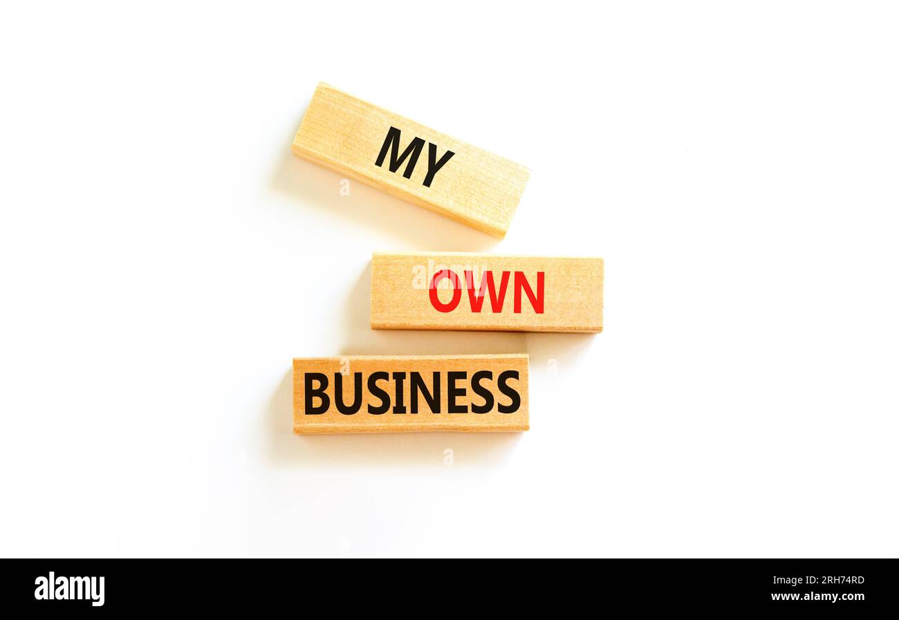 My own business symbol. Concept words My own business on wooden block ...