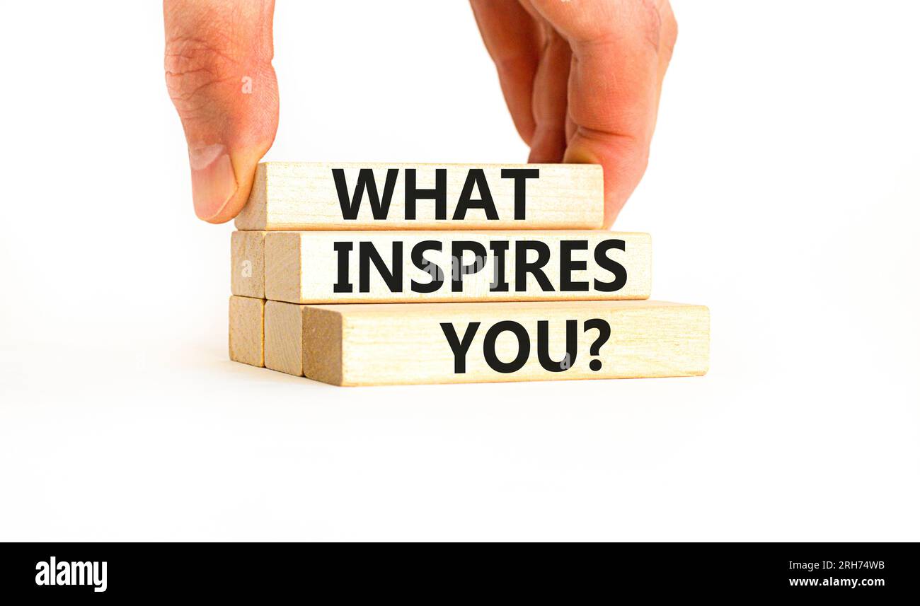 What inspires you symbol. Concept words What inspires you on wooden ...