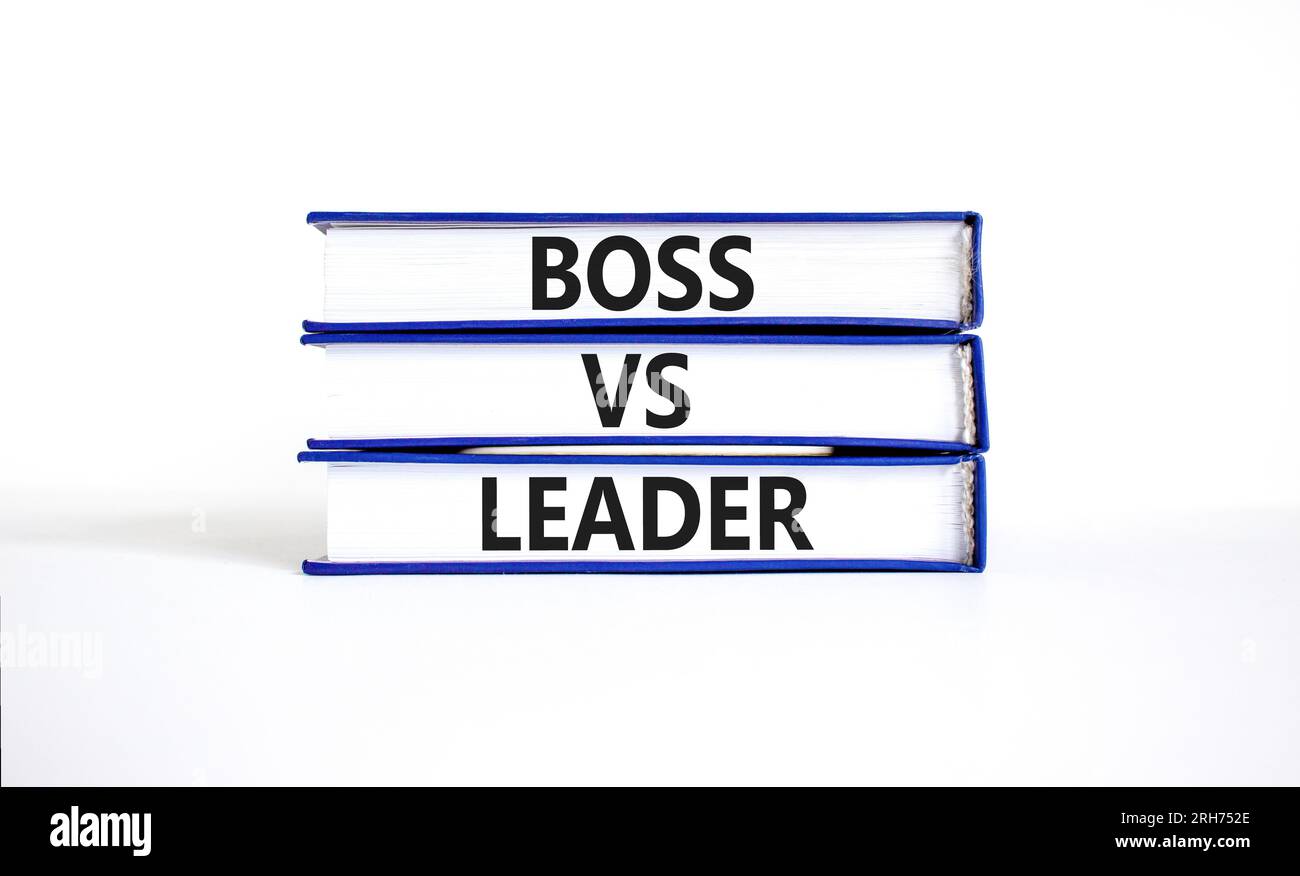 Boss vs leader symbol. Concept words Boss vs versus leader on beautiful ...