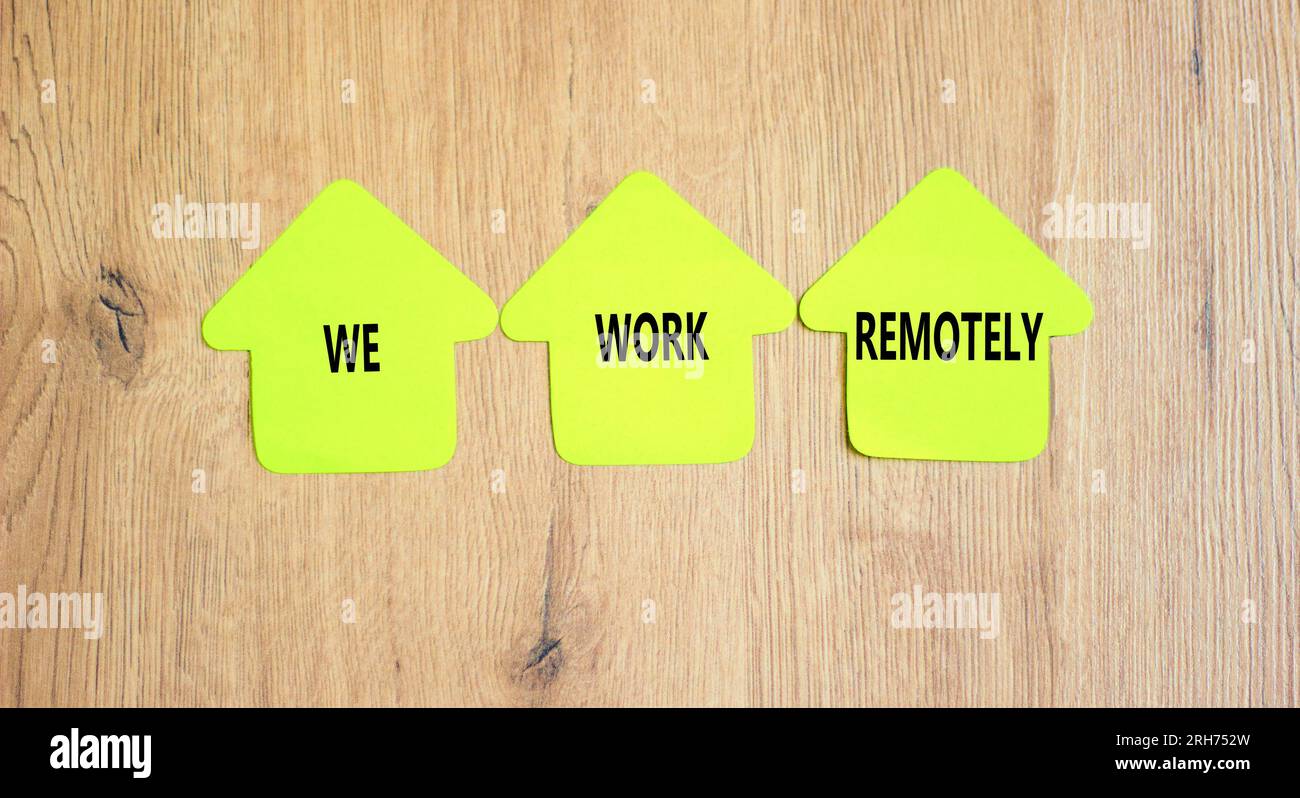 We work remotely symbol. Concept words We work remotely on beautiful ...