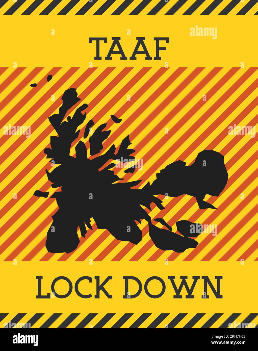 TAAF Lock Down Sign. Yellow country pandemic danger icon. Vector ...