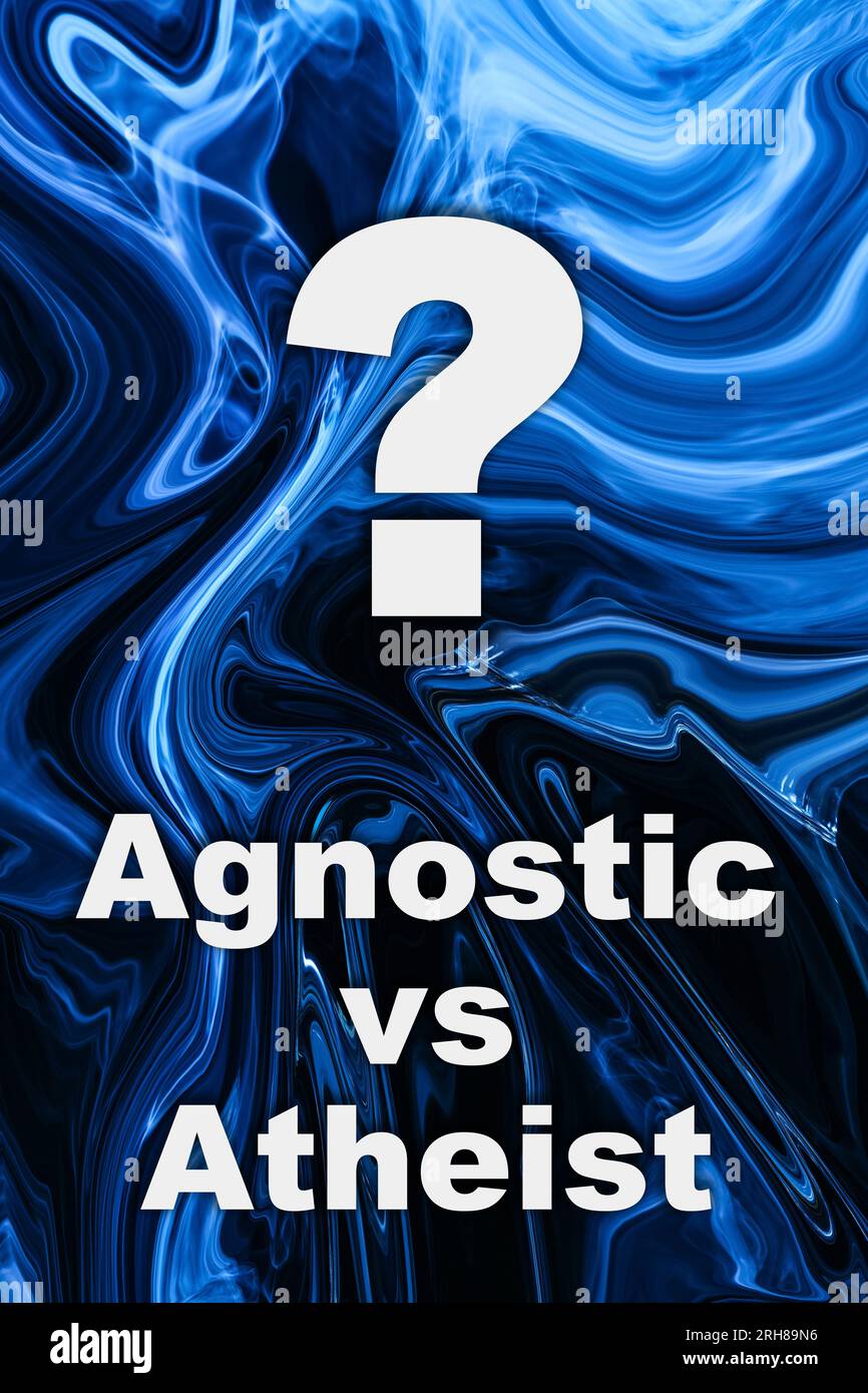 Text Agnostic Vs Atheist and question mark on stained blue background ...