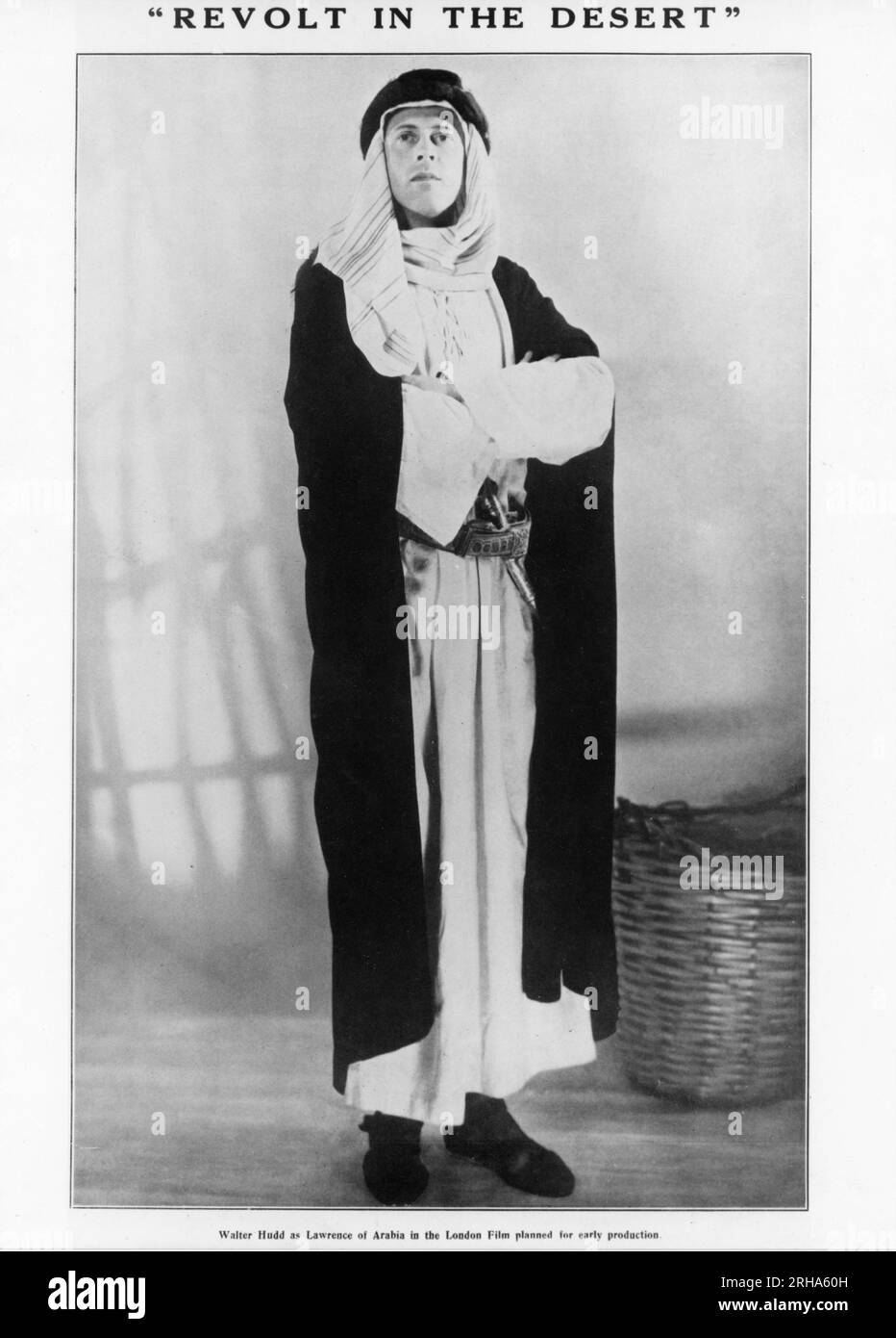 British actor WALTER HUDD in costume as T.E. Lawrence in subsequently ...