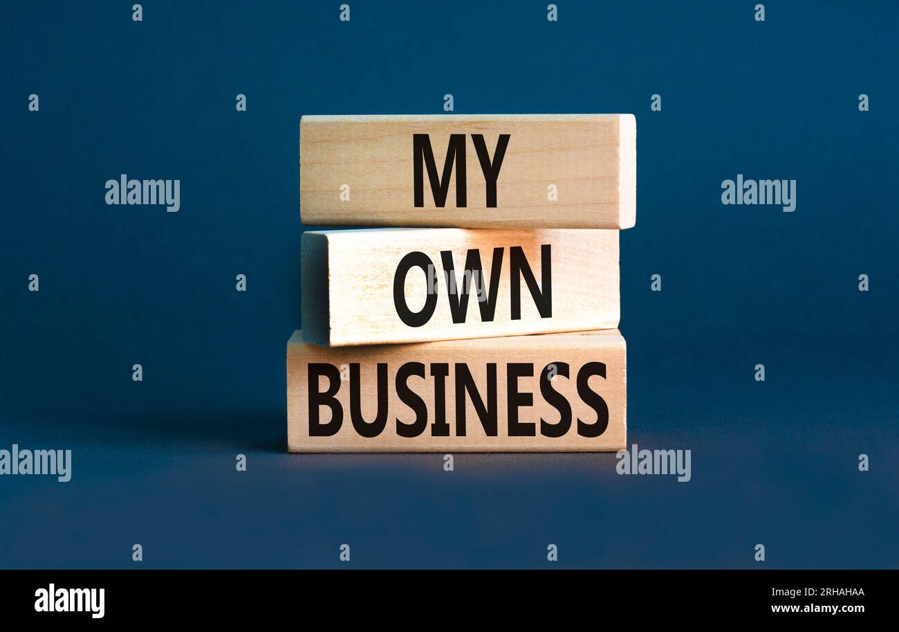 My own business symbol. Concept words My own business on wooden block ...