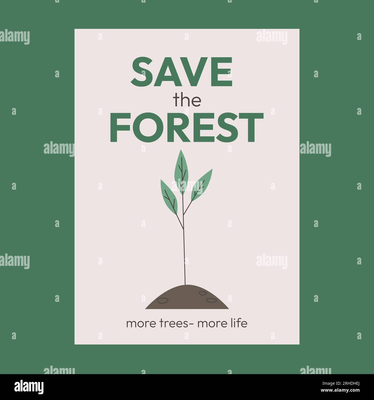 Save the forest. Poster with a little growing tree Vector flat ...