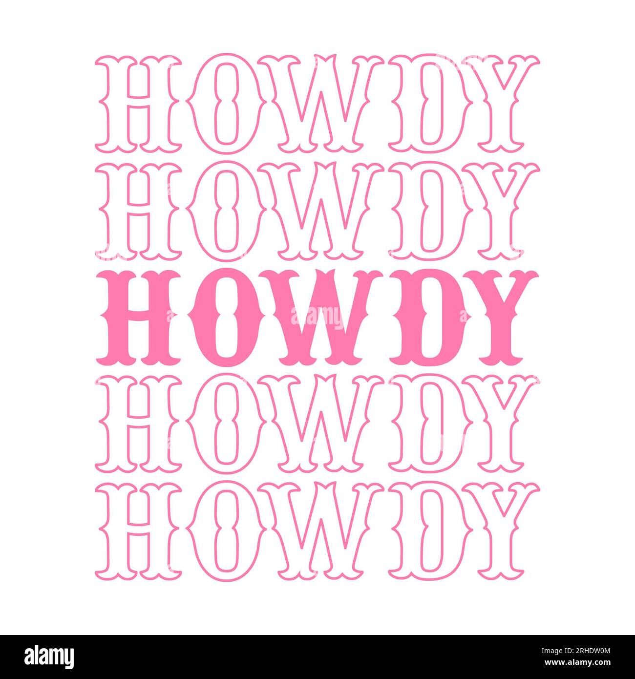 Stacked howdy in pink western font on white background. Isolated ...