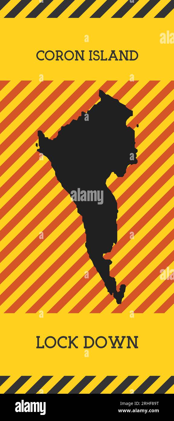 Coron Island Lock Down Sign. Yellow island pandemic danger icon. Vector ...