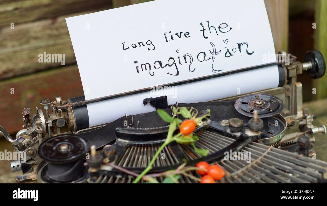 Old typewriter with paper and the message: long live imagination Stock ...