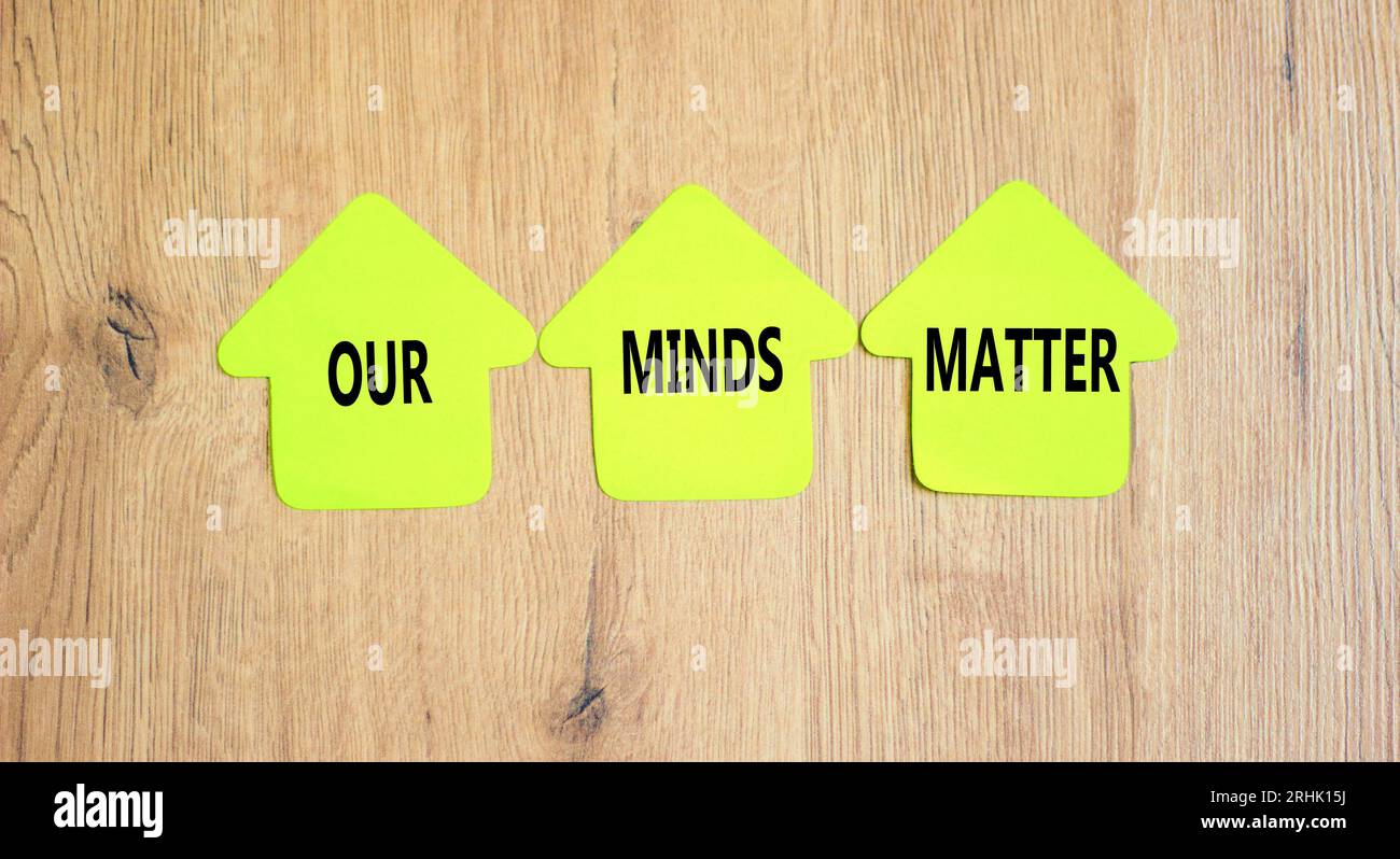 Our minds matter ourmindsmatter symbol. Concept words Our minds matter ...