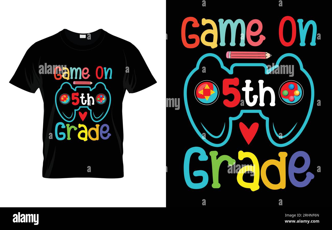 Game on 5th Grade Back to school typography t shirt design Stock Vector ...