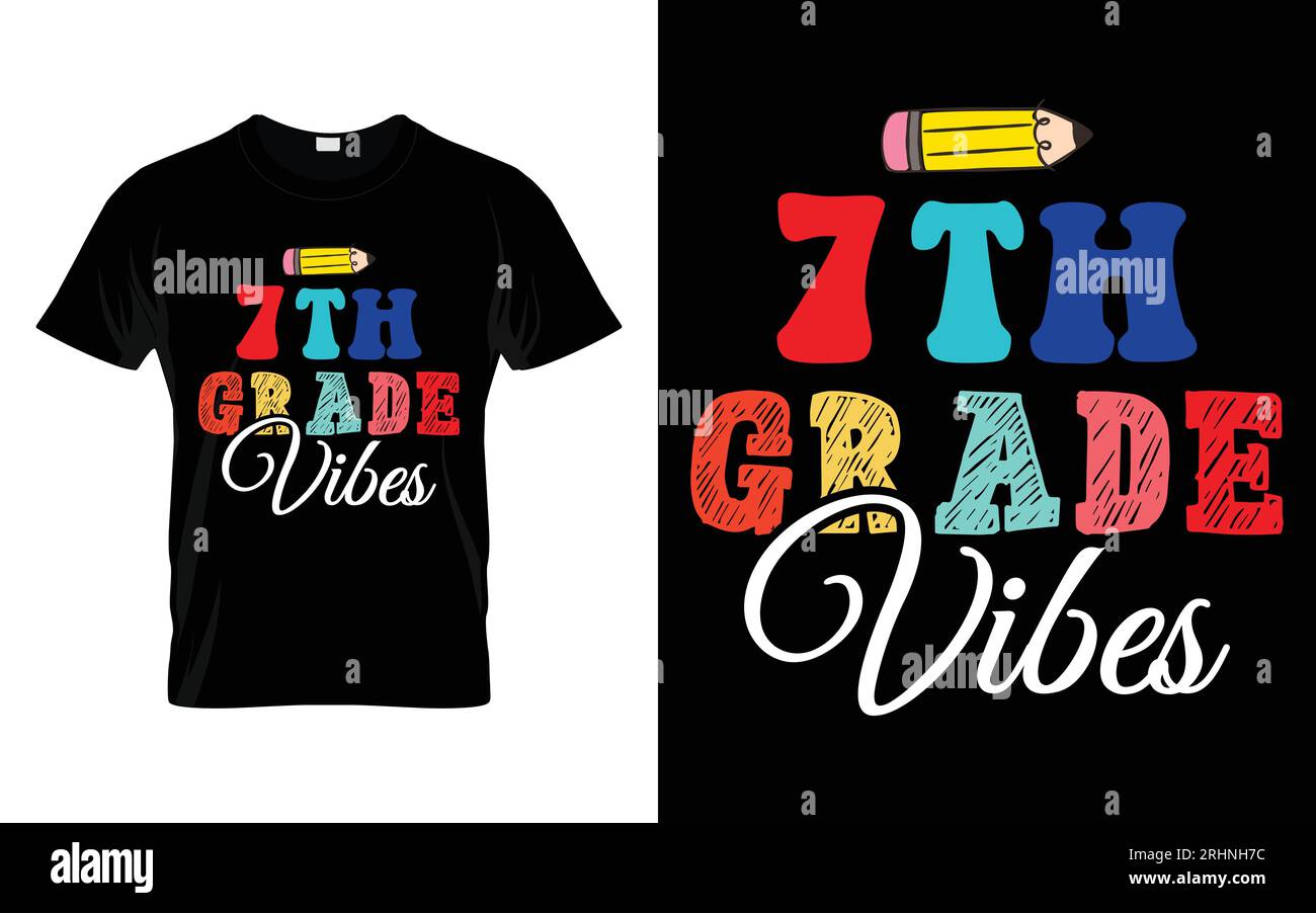 7th Grade Vibes Back to school typography t shirt design Stock Vector ...
