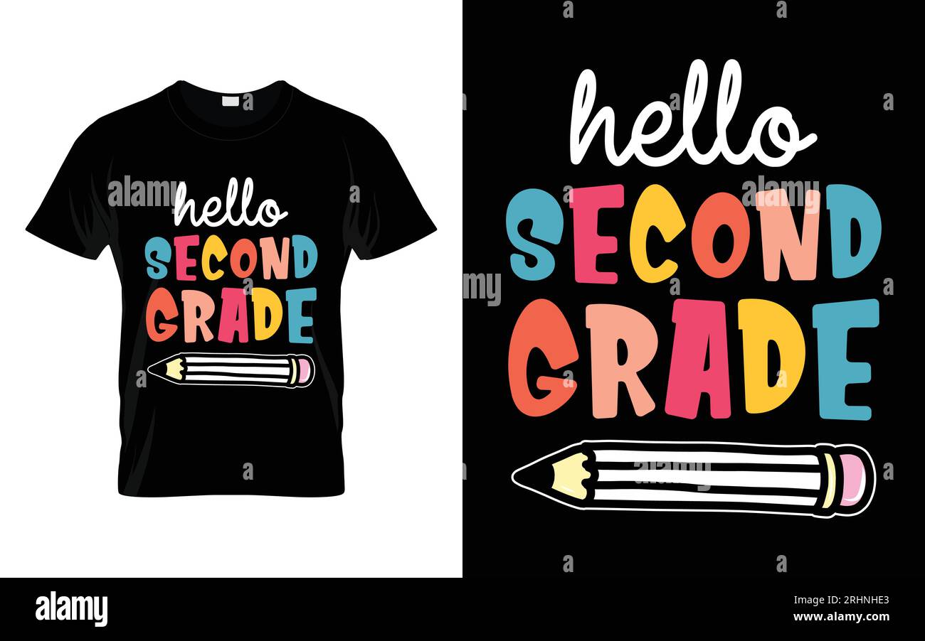Hello Second Grade Back to school typography t shirt design Stock ...