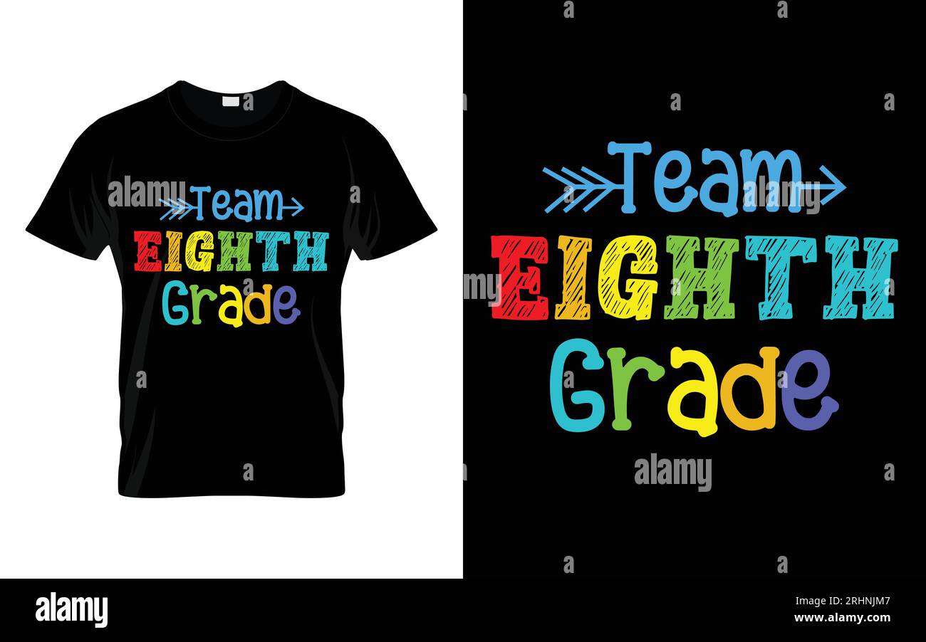 Team Eighth Grade Back to school typography t shirt design Stock Vector ...