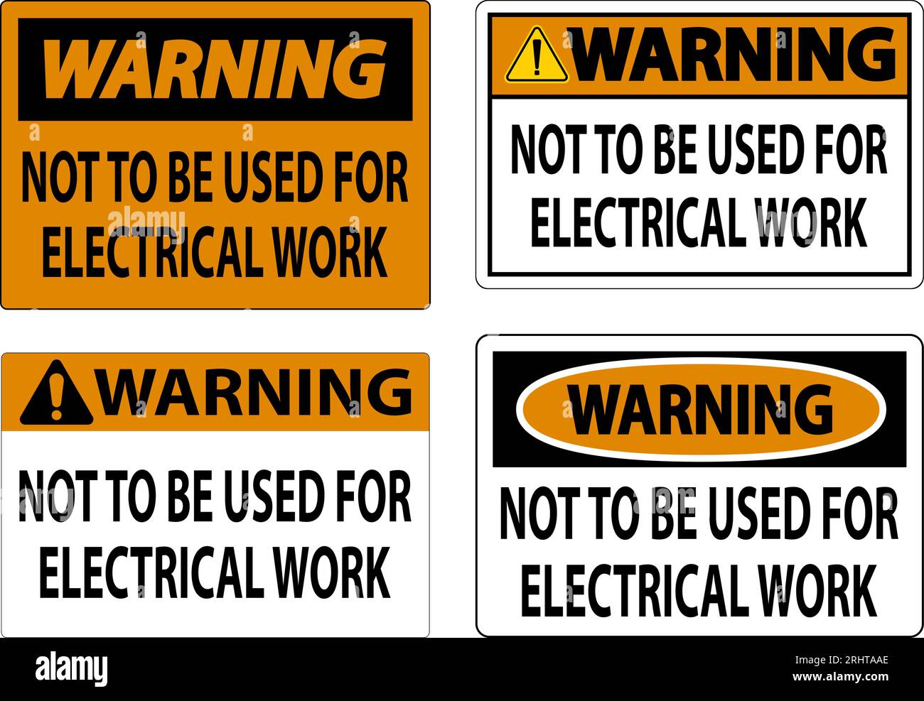 Warning Sign Not To Be Used For Electrical Work Stock Vector Image ...