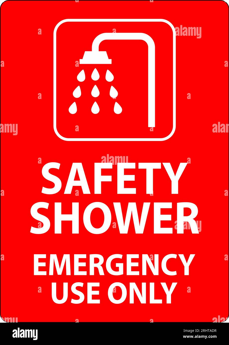 Safety Shower Sign, Safety Shower - Emergency Use Only Stock Vector ...