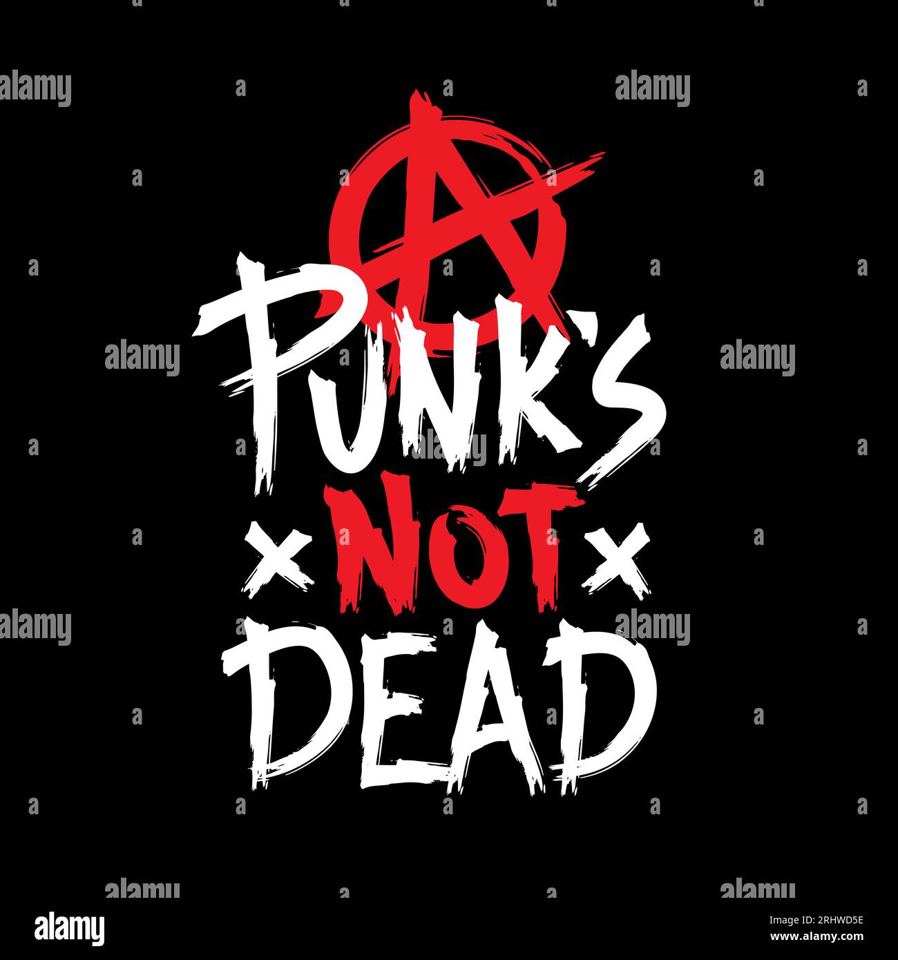 Punks not dead. Vector hand drawn inscription with anarchy sign Stock ...