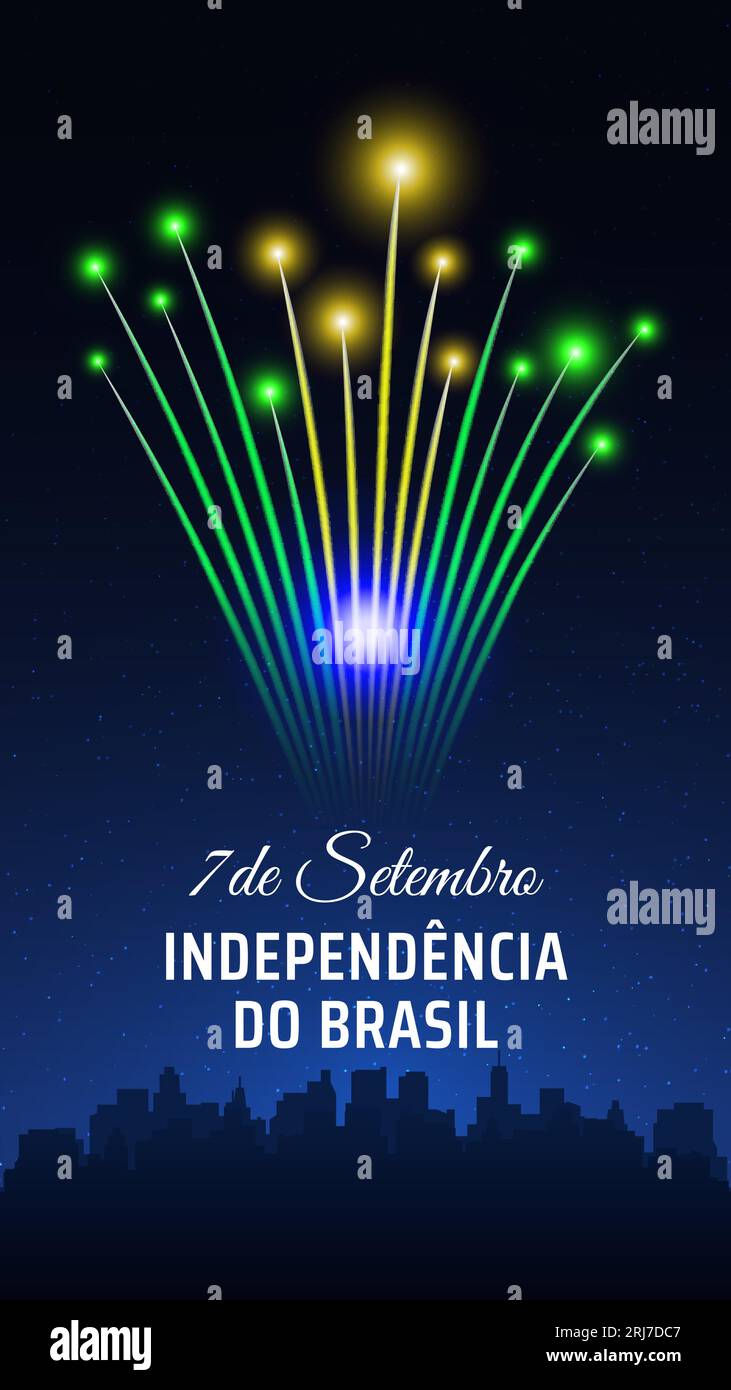 September 7, brazil independence day, brazilian colorful fireworks flag ...