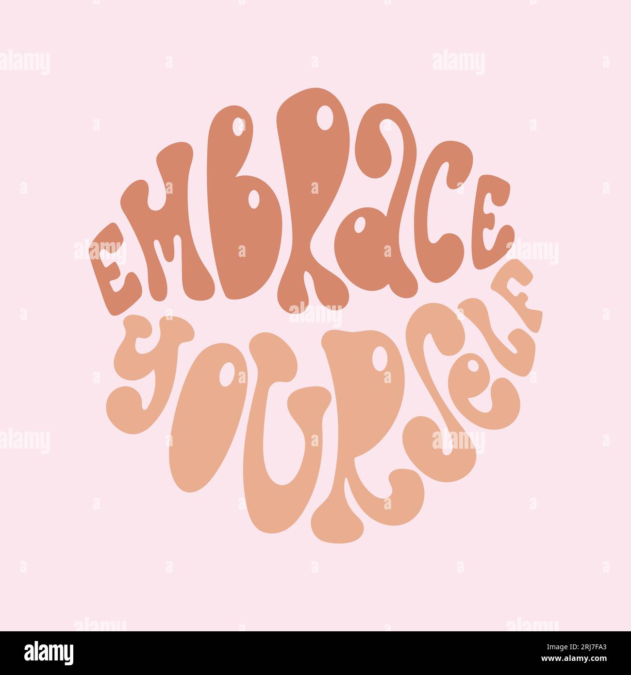 Embrace yourself handwritten slogan in groovy Stock Vector Image & Art ...