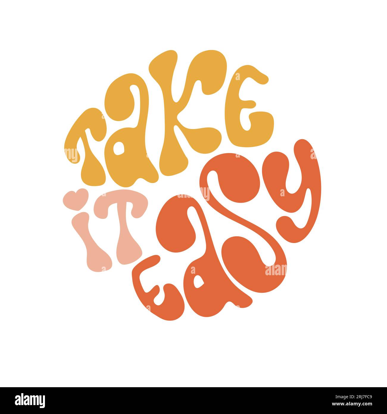 Take it easy groovy lettering round design Stock Vector Image & Art - Alamy
