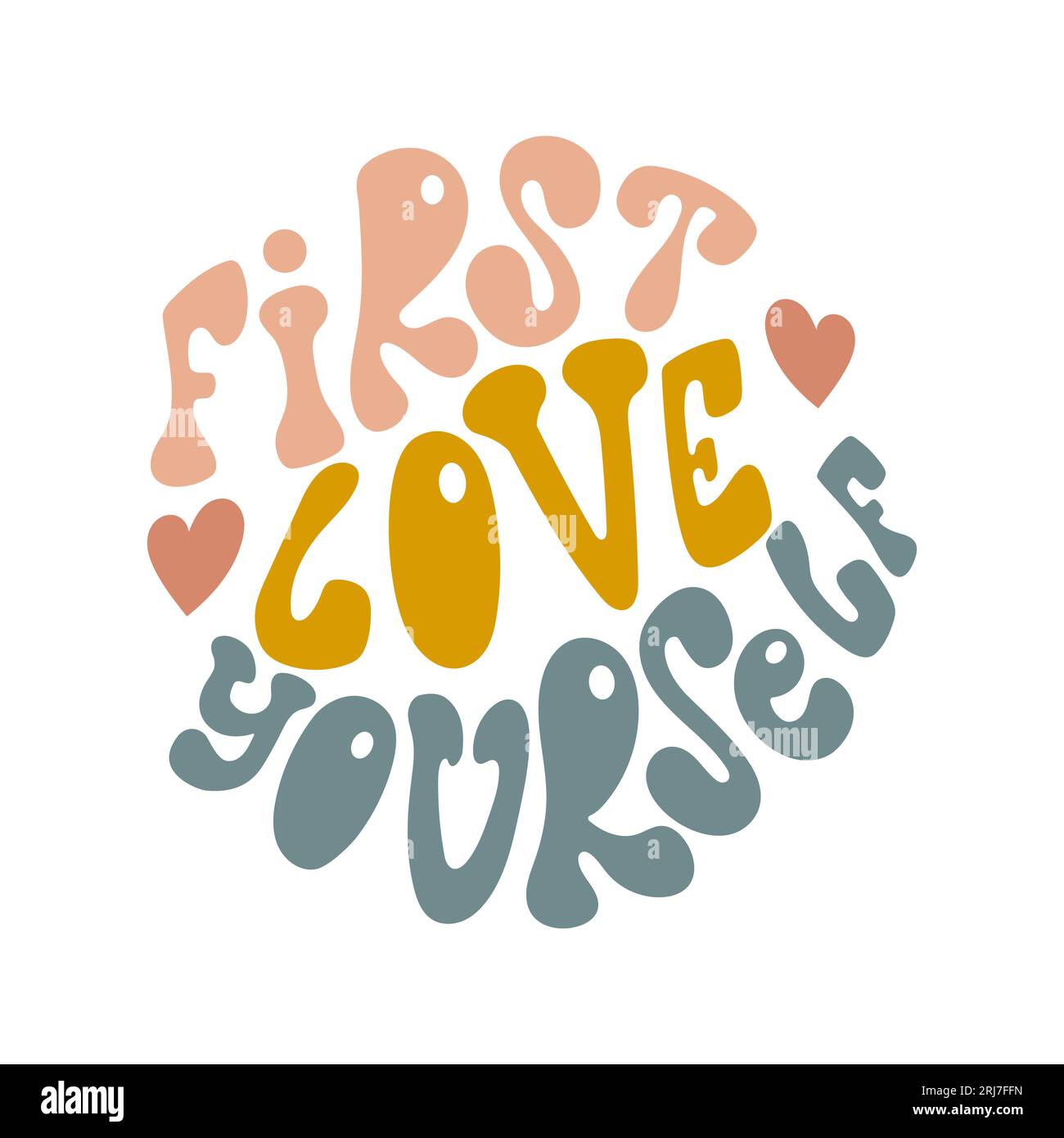 First Love Yourself Handwritten Lettering Stock Vector Image And Art Alamy