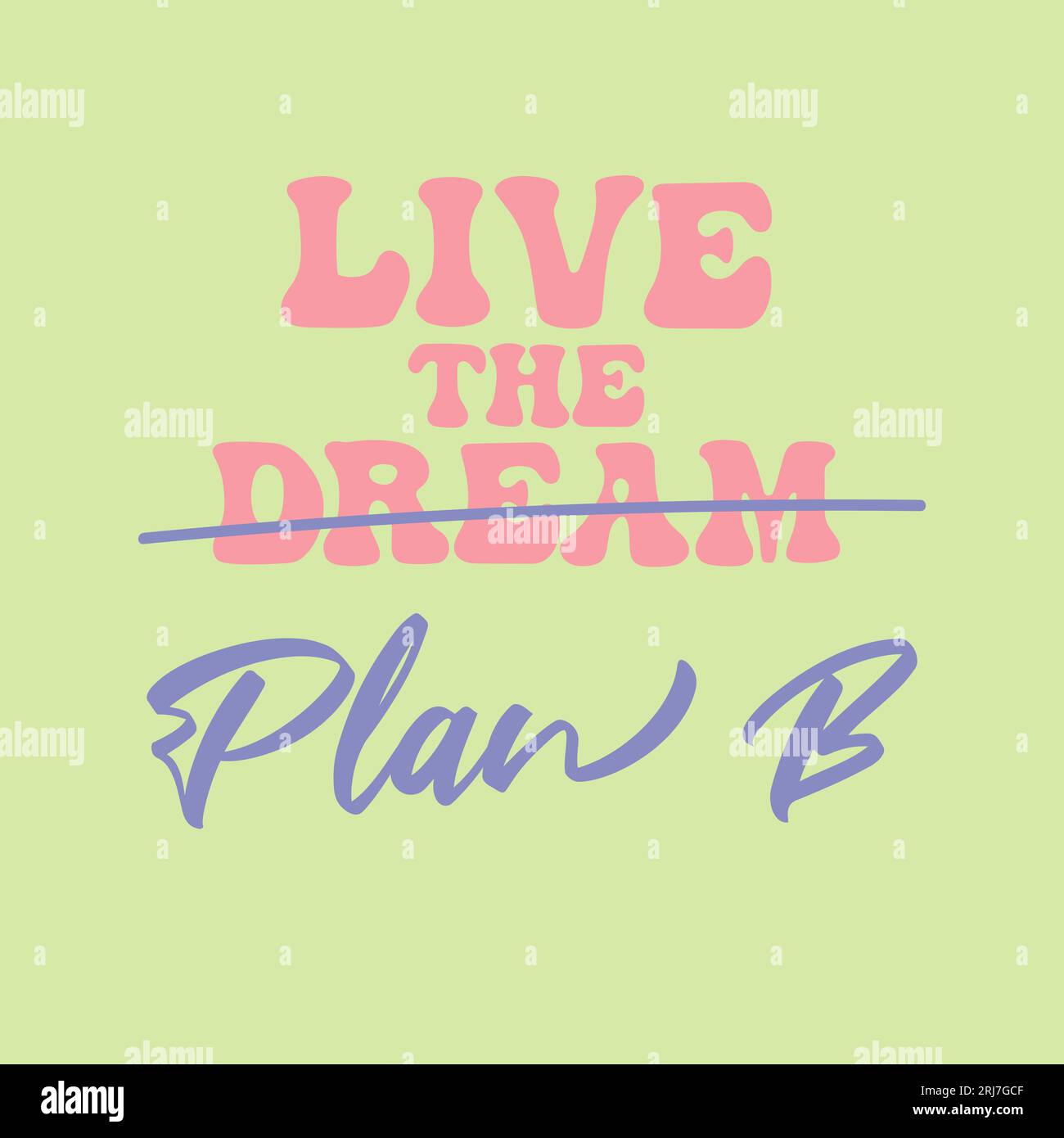 Live the dream Stock Vector Images - Alamy
