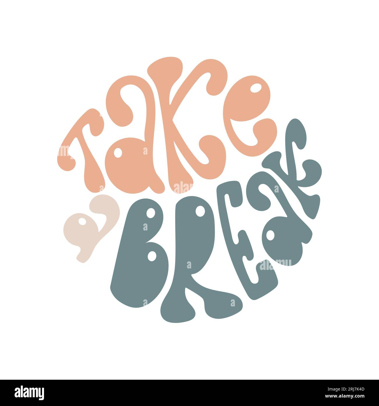 Take a break handwriting lettering in round shape Stock Vector Image ...