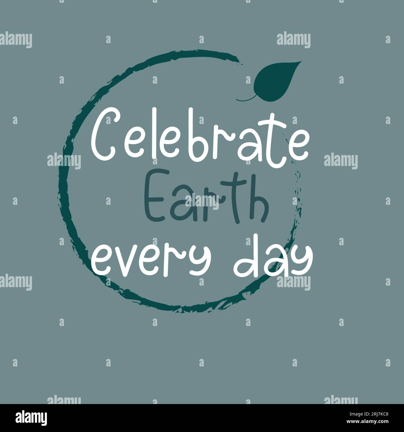 Celebrate Earth every day motivational design Stock Vector Image & Art ...