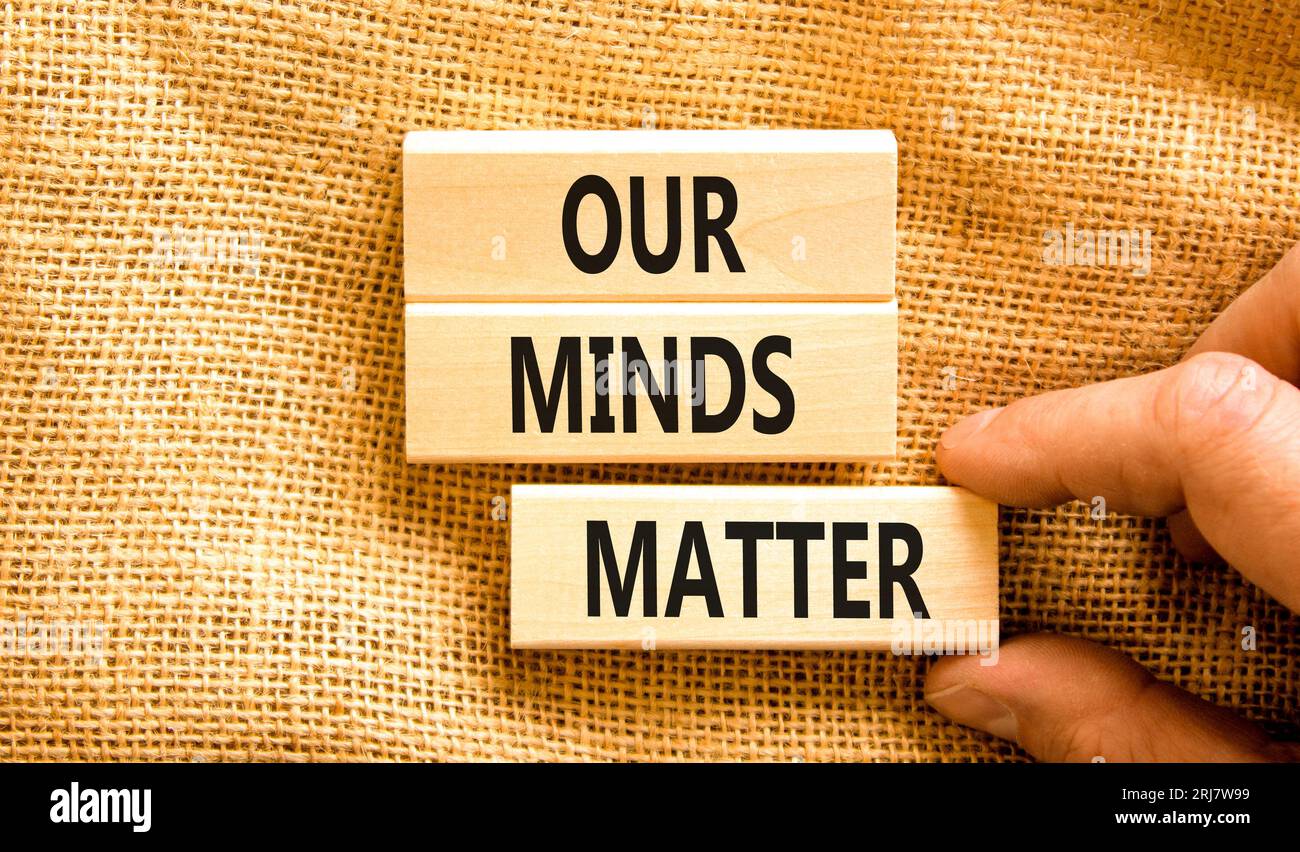 Our minds matter ourmindsmatter symbol. Concept words Our minds matter ...