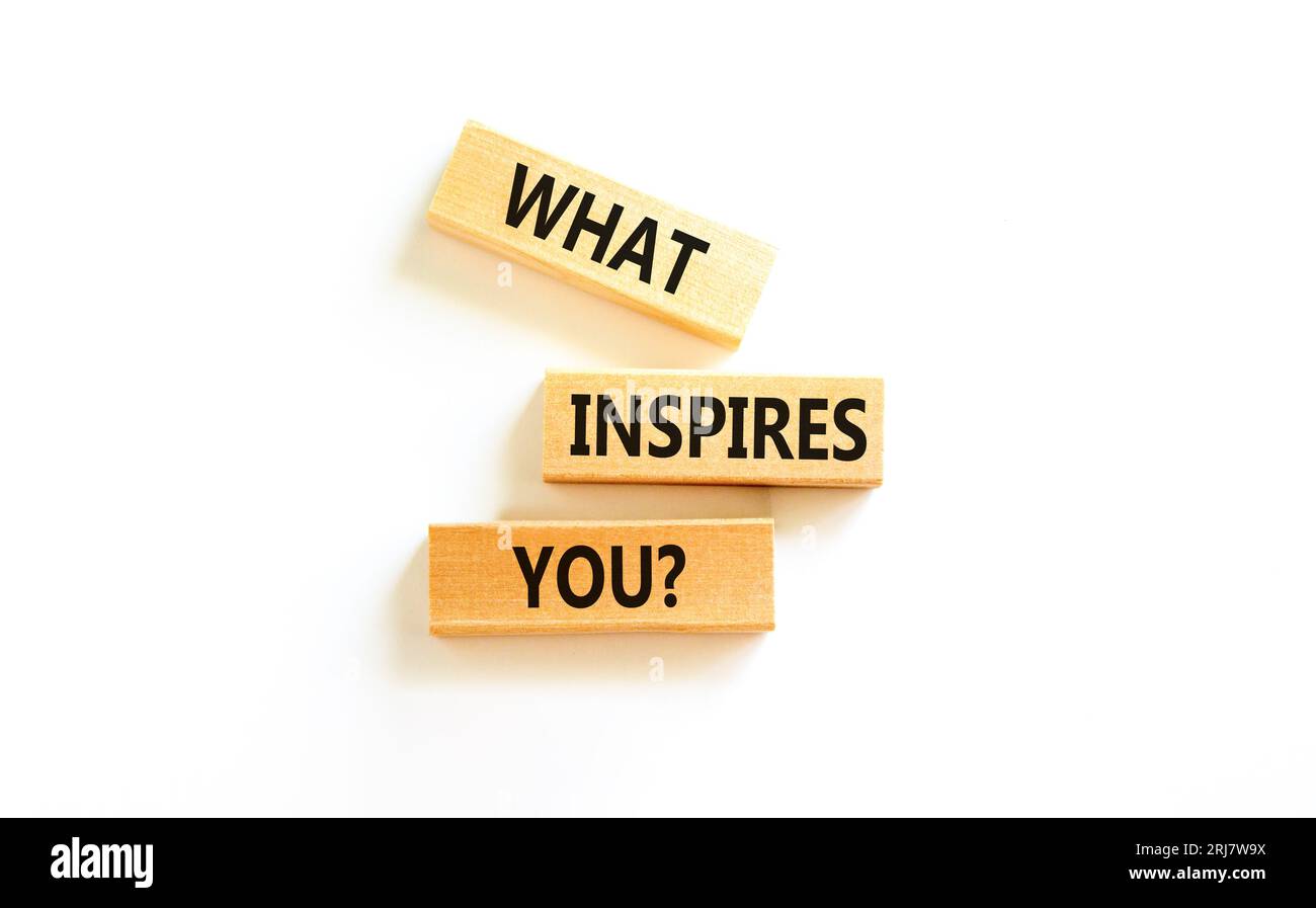 What inspires you symbol. Concept words What inspires you on wooden ...