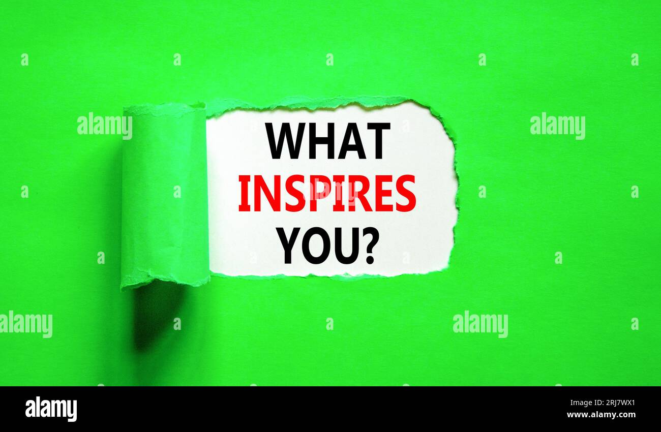 What inspires you symbol. Concept words What inspires you on beautiful ...