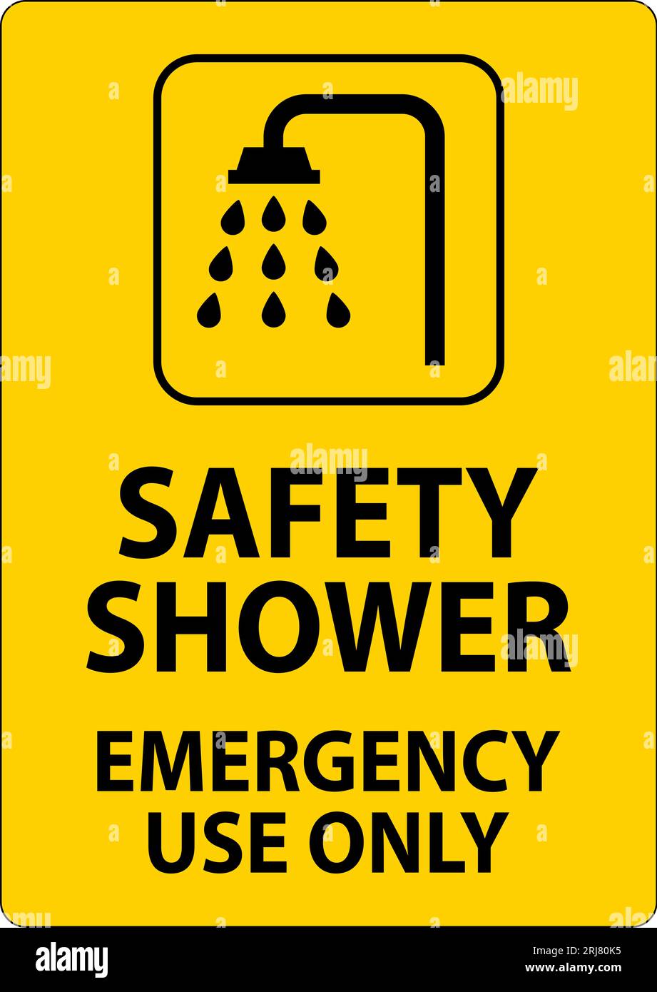 Safety Shower Sign, Safety Shower - Emergency Use Only Stock Vector ...